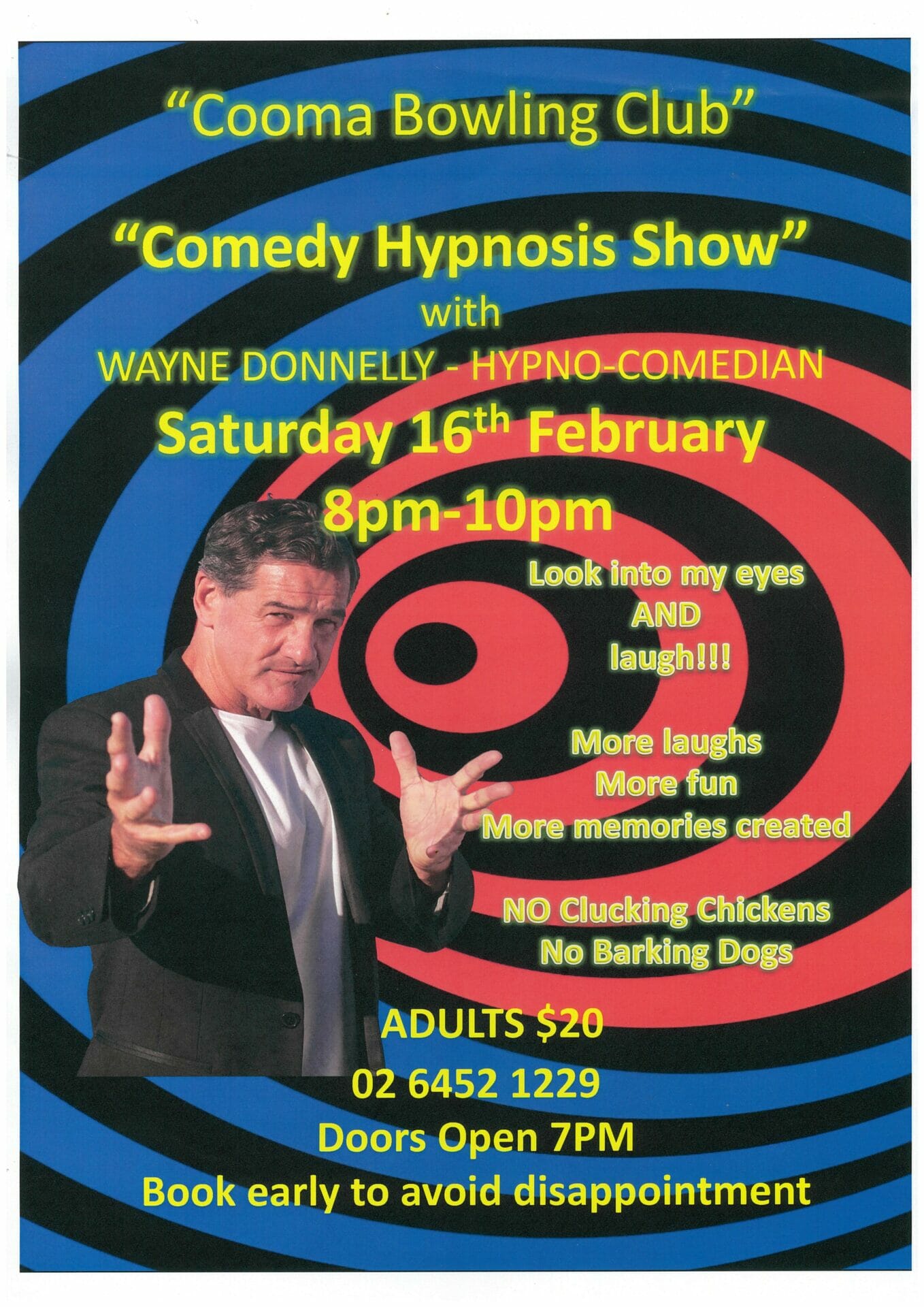 Comedy Hypnosis Show with Wayne Donnelly (Hypno-comedian) at Cooma ... Comedy Hypnosis Show with Wayne Donnelly (Hypno-comedian) at Cooma ...