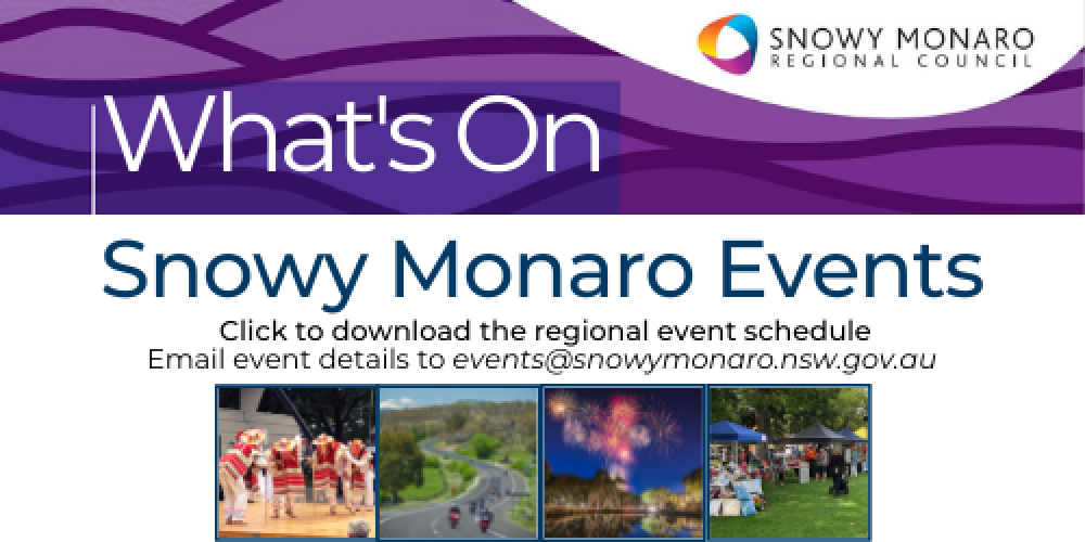 Snowy Monaro Events - Visit Cooma