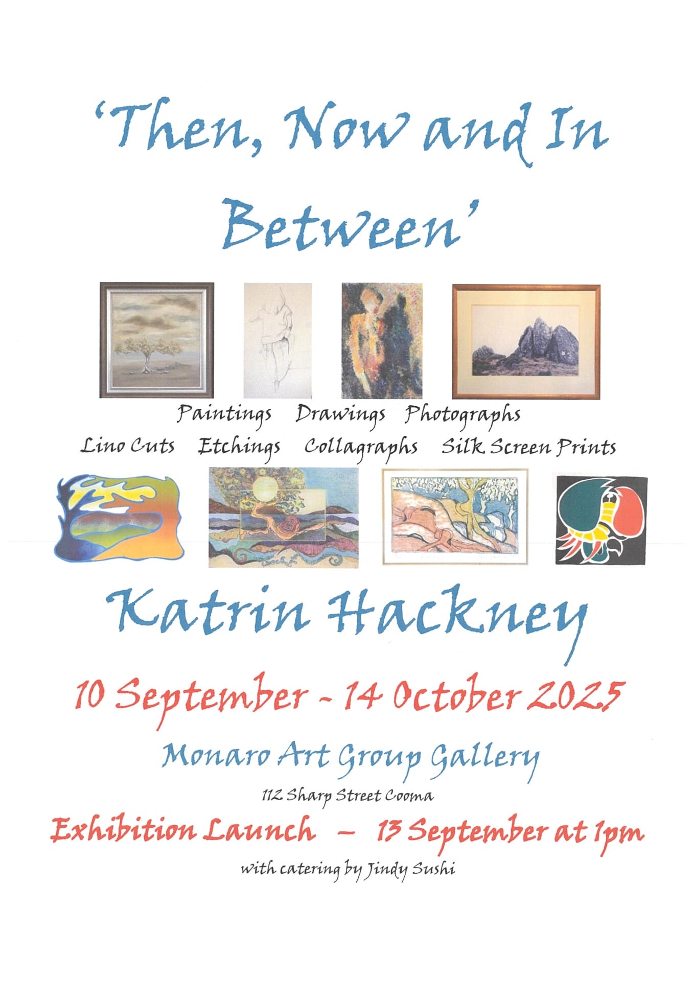 Art Exhibition: Katrin Hackney 'Then, Now and In Between' @Monaro Art ...